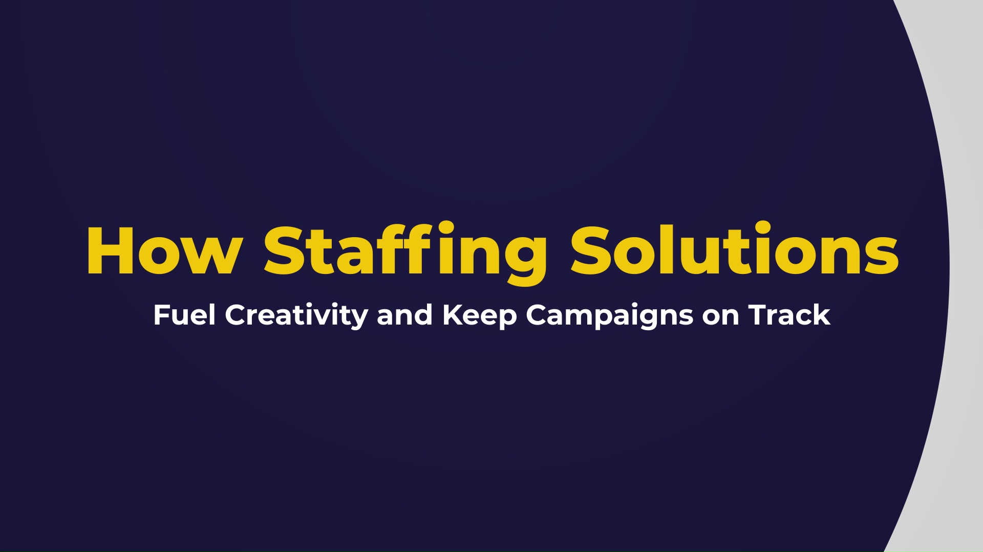 How Staffing Solutions Fuel Creativity and Keep Campaigns on Track ...